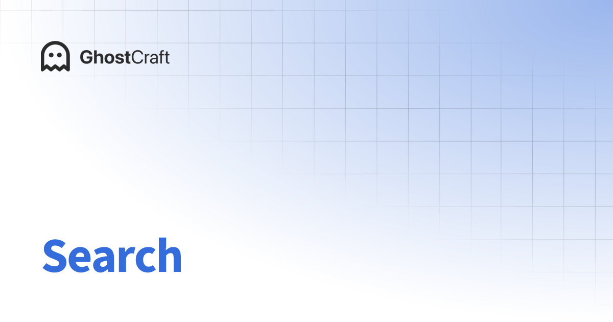 Search | Ghost Craft