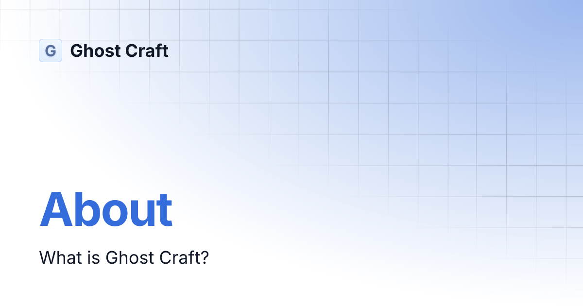 About | Ghost Craft